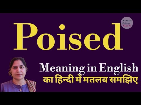 poised meaning l meaning of poised l poised ka kya matlab hota hai l vocabulary l hindi l english