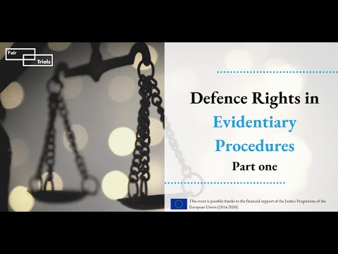 Defence Rights in Evidentiary Procedures Online Event: Part One