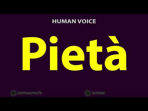 How To Pronounce Pieta