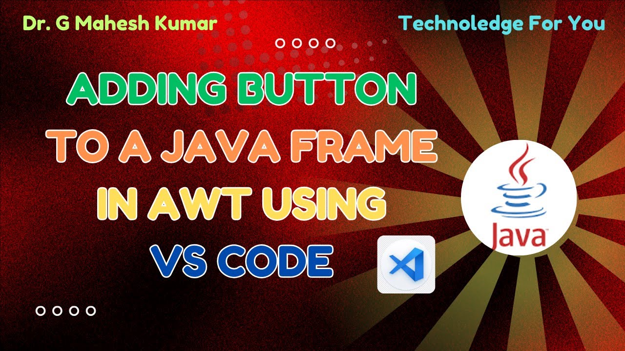ADDING BUTTON TO A JAVA FRAME IN AWT USING VS CODE