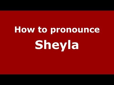 How to pronounce Sheyla (Brazilian Portuguese/Brazil) - PronounceNames.com