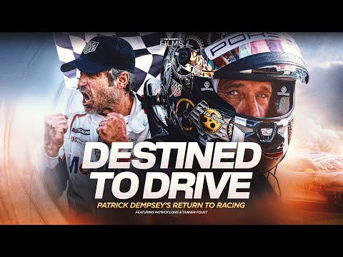 DESTINED TO DRIVE: PATRICK DEMPSEY’S RETURN TO RACING | Official Trailer | FOX Sports Films