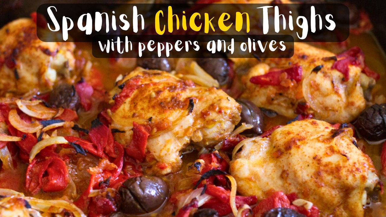 Spanish Chicken Thighs with Roasted Peppers and Olives