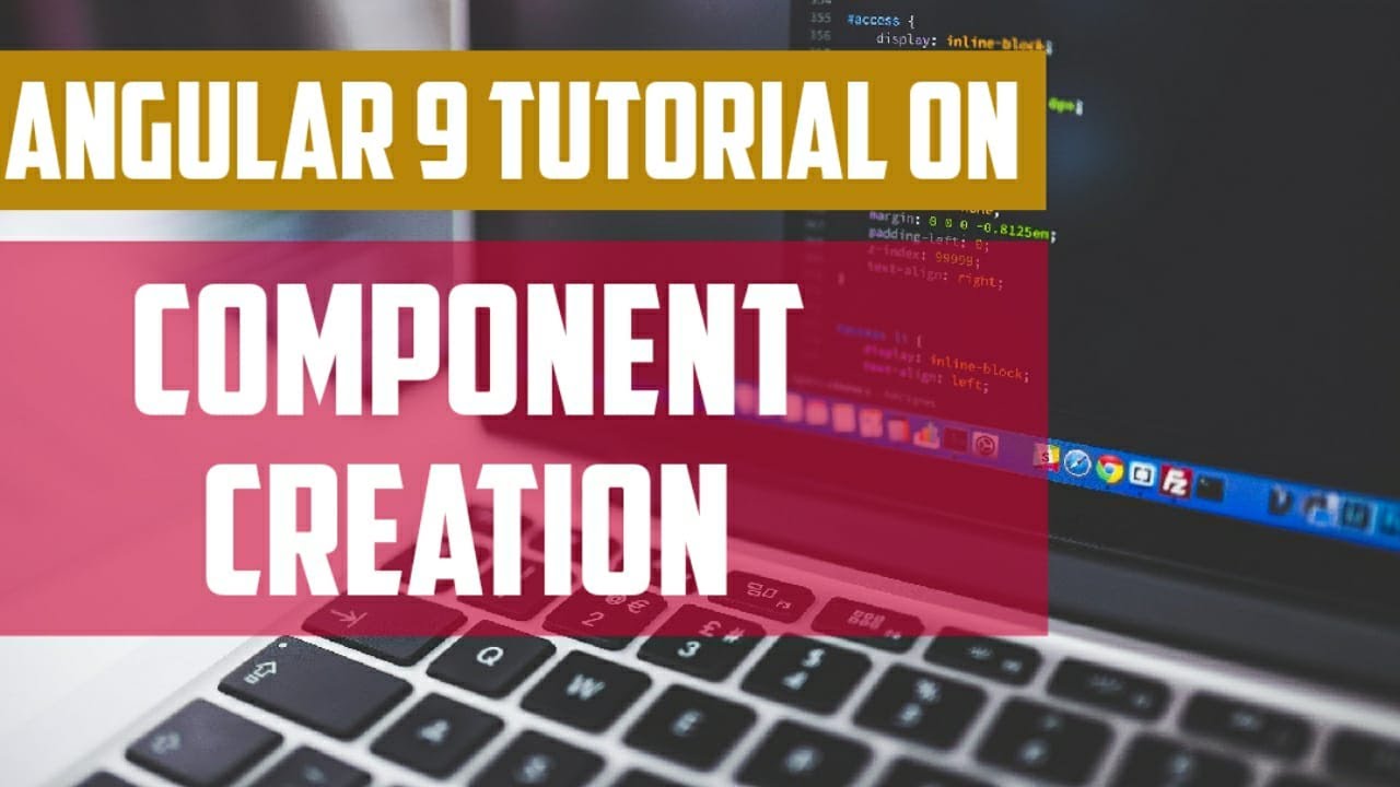06 - Component creation & Bootstrap integration in Angular application | Angular 9 | Javascript