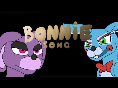 Best FNAF songs!!! - The Bonnie Song- Groundbreaking - Wattpad