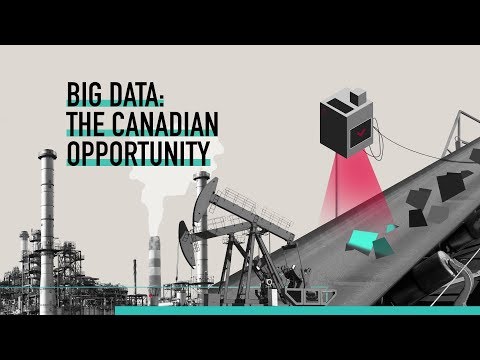 Big Data: The Canadian Opportunity