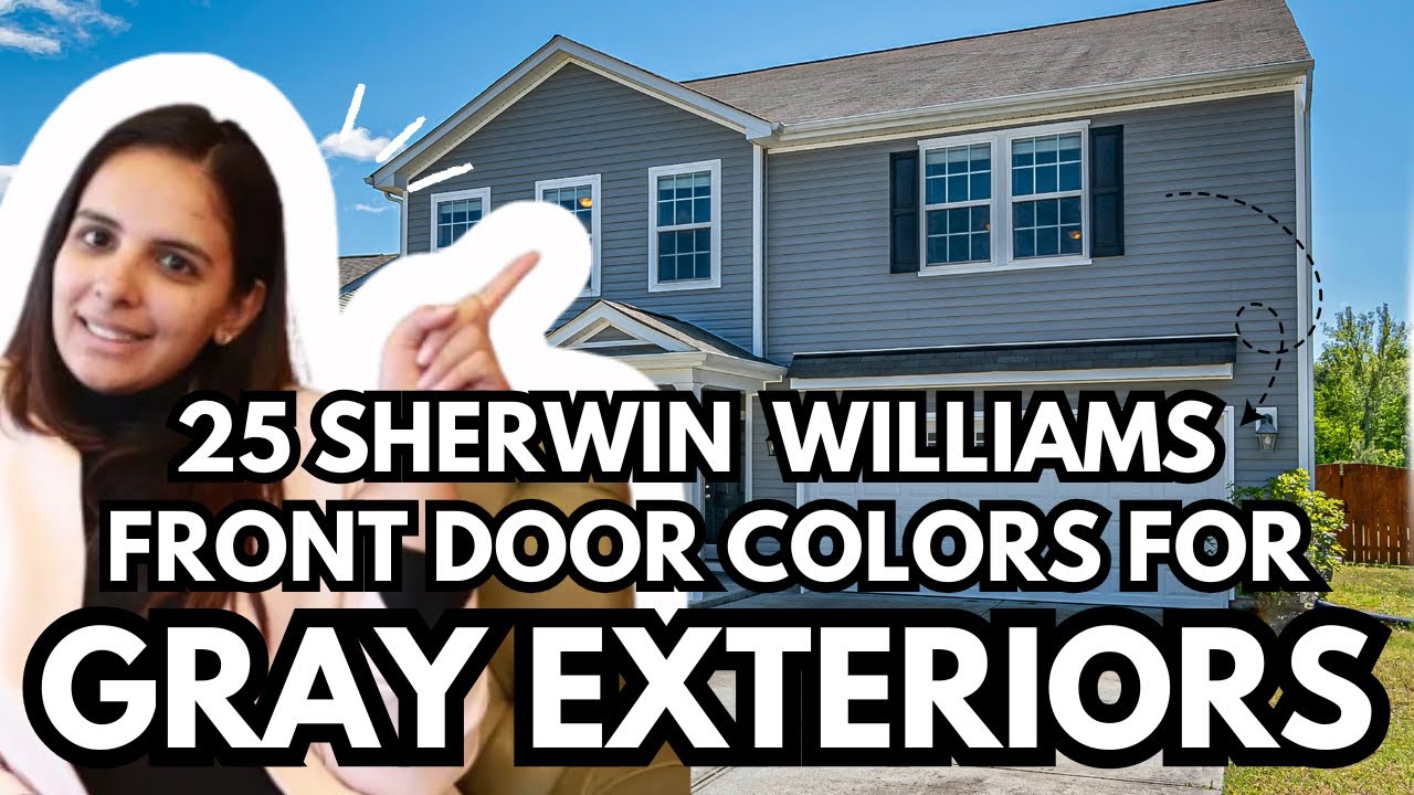 Sherwin Williams FRONT DOOR COLORS for GRAY Exteriors - 25 Ideas