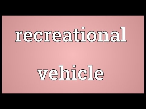 Recreational vehicle Meaning