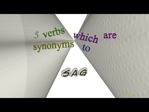sag - 8 verbs meaning sag (sentence examples)