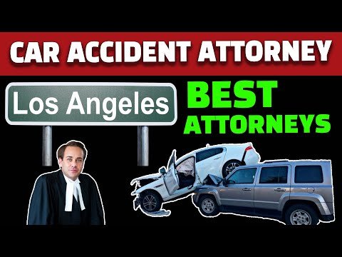Car Accident: Best Car Accident Attorneys & Injury Lawyers In Los Angeles!
