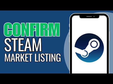 How To Confirm A Steam Market Listing