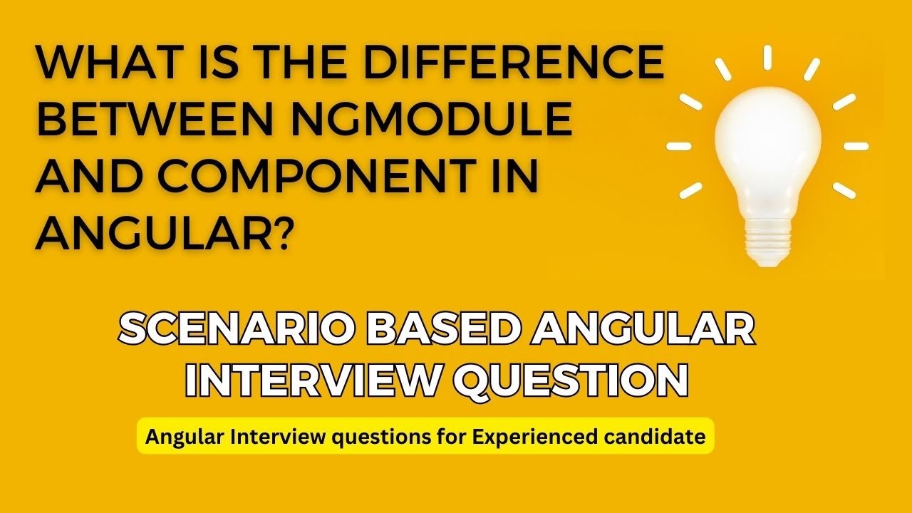 Angular module vs component | common angular interview question #angularinterviewquestions