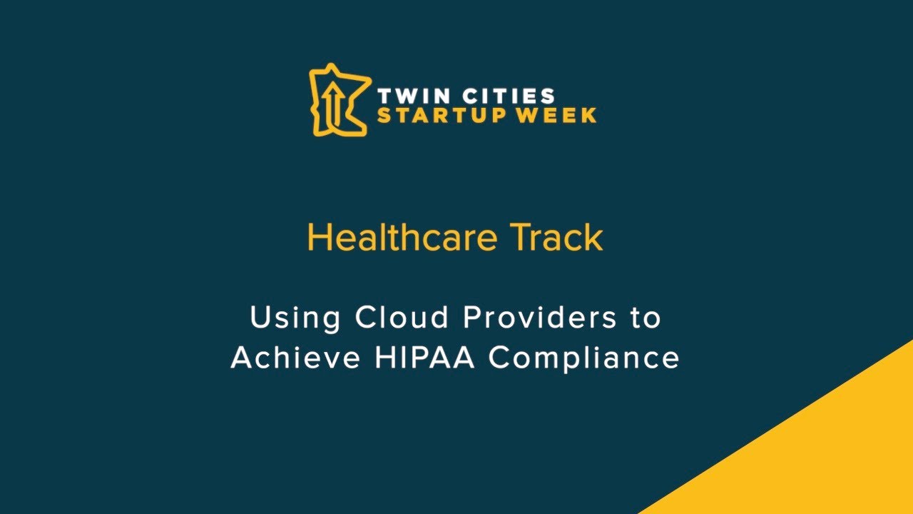 Using Cloud Providers to Achieve HIPAA Compliance