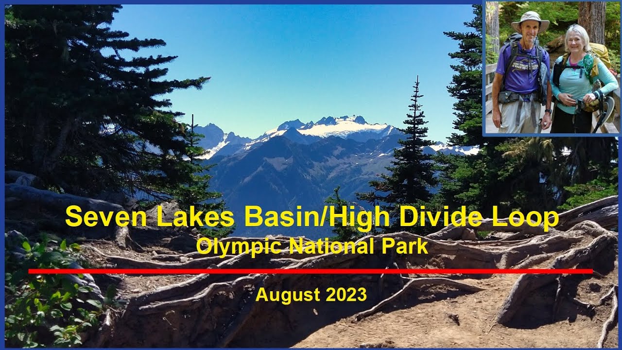 Backpacking Seven Lakes Basin - High Divide Loop at Olympic National Park, Washington, August 2023