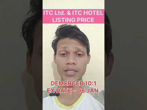 ITC LIMITED DEMERGER | ITC HOTEL LISTENING PRICE #itcsharenews #itchotels #itclimited