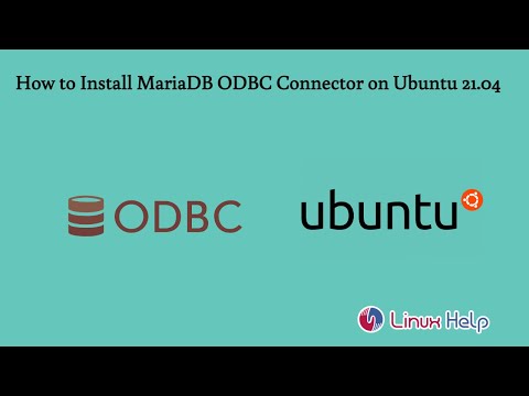 How to Install MariaDB ODBC Connector on Ubuntu 21.04 | LinuxHelp Tutorials