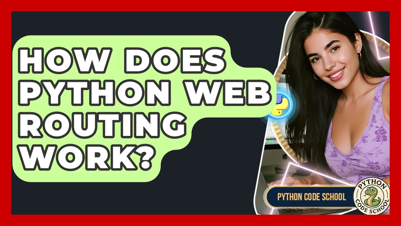 How Does Python Web Routing Work? - Python Code School