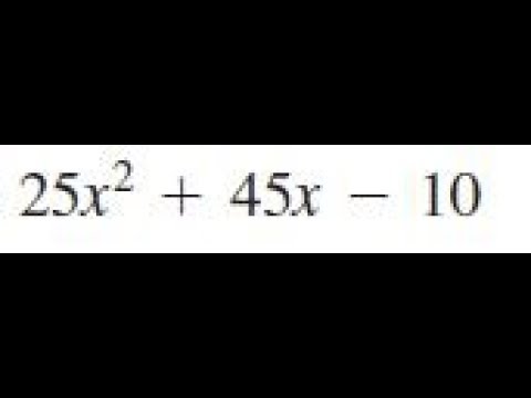 25x^2 + 45x - 10, factor the given expression completely.