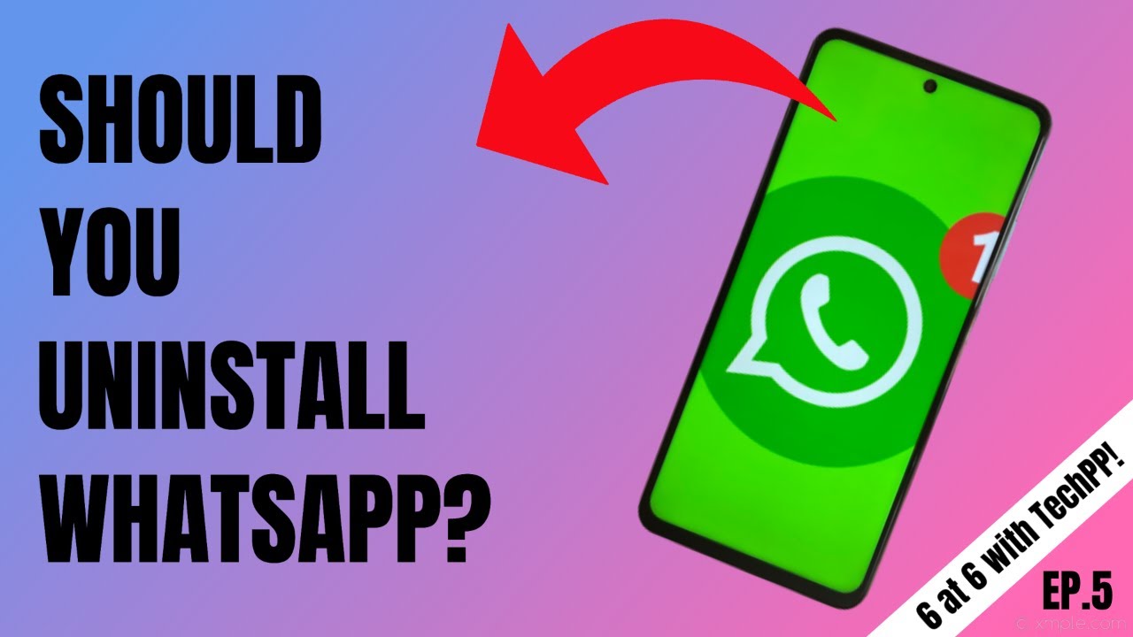 Why YOU should DELETE WhatsApp | Privacy Policy Explained in 6 Points #6@6withTechPP EP.5