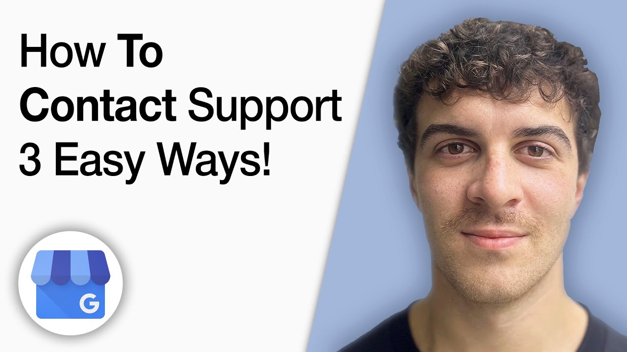 How to Contact Google Business Profile Support 3 Easy Ways! [2025 Full Guide]