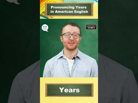 Everyday Grammar TV: Pronouncing Years in American English, Part 1