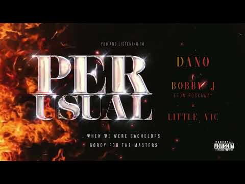 Single You Out: DanO x Bobby J From Rockaway x Little Vic – Per Usual ...