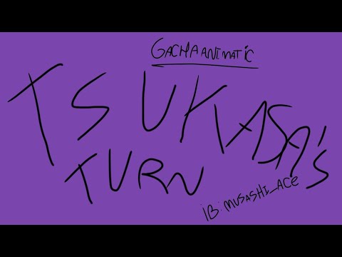 ~Tsukasa's turn~ Gacha animation~CR/IB:@Musashi_ace ~Toilet Bound Hanako-kun ~