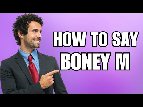How To Pronounce Boney M (Correctly)