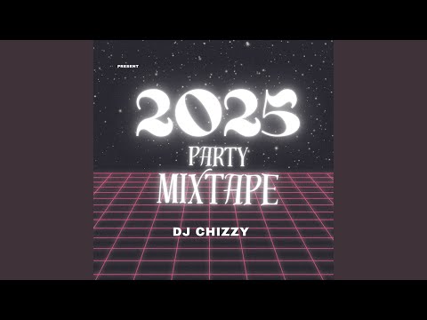 2025 Party Mixtape