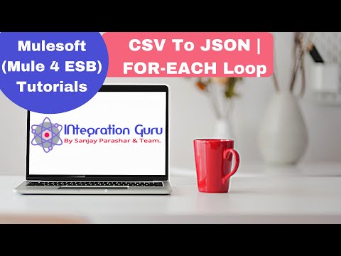 Mule 4 ESB (Mulesoft) | Integration with File Module | Read File | CSV to JSON Transformation