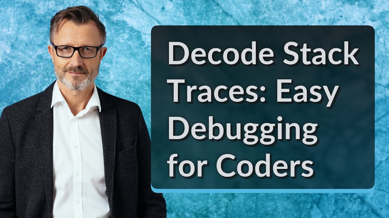 Decode Stack Traces: Easy Debugging for Coders