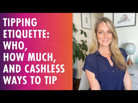 Tipping Etiquette: Who, How Much, and Cashless Ways to Tip
