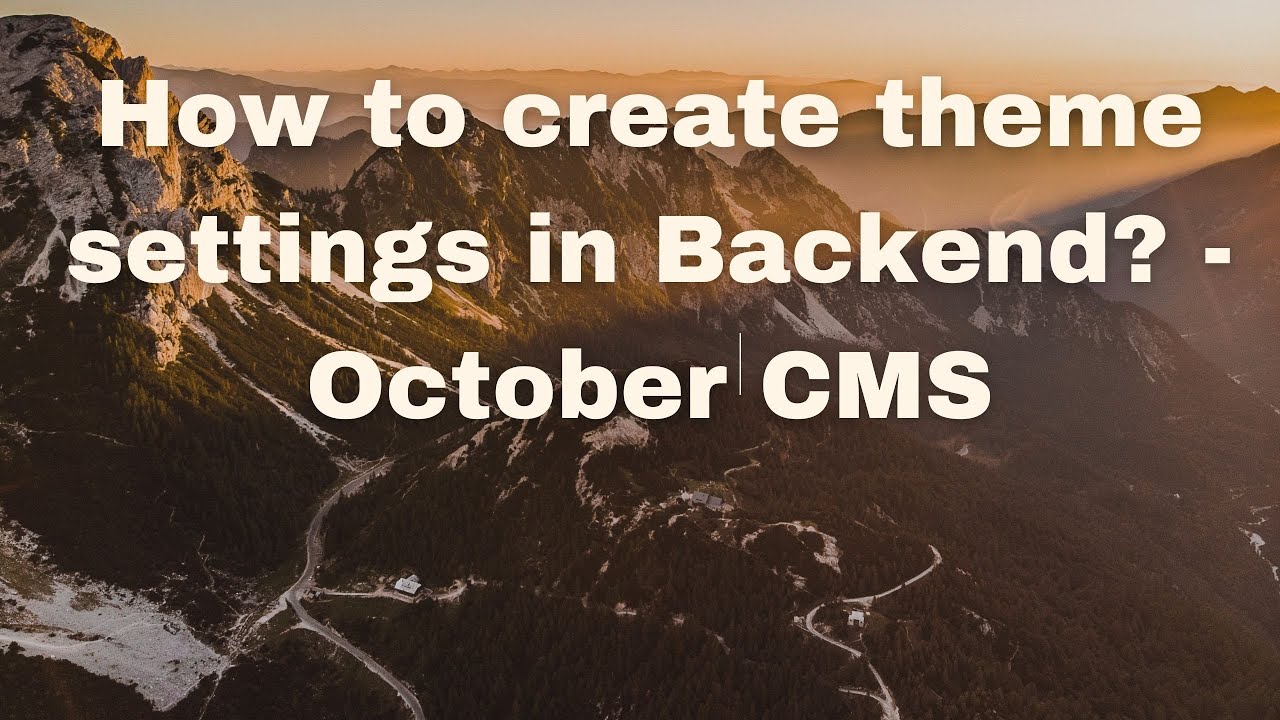 How to create theme settings in Backend in October CMS