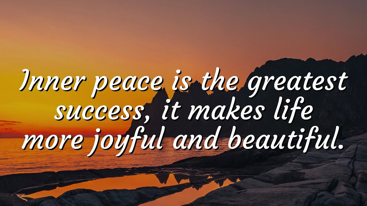 Inner Peace Quotes to Find Inner Peace Within You