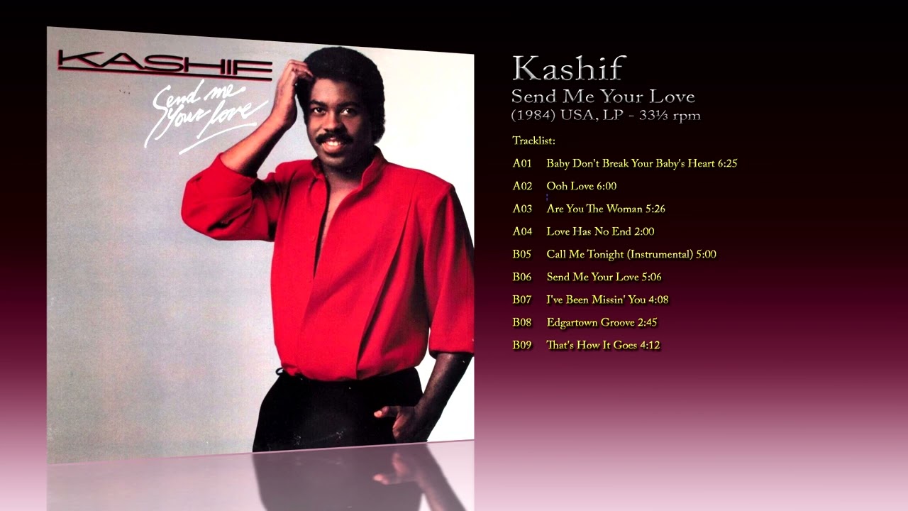 Kashif (1984) Send Me Your Love [LP - 33⅓ RPM]