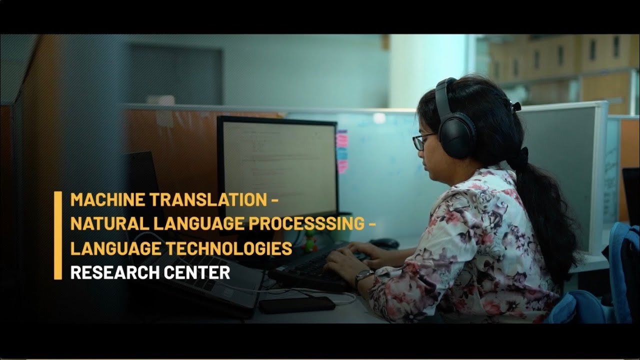 Machine Translation - Natural Language Processing (MT-NLP) at LTRC
