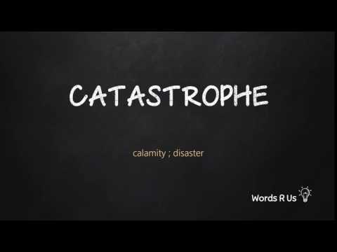 How to Pronounce CATASTROPHE in American English