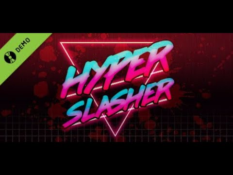 Steam Community :: Video :: Hyper Slasher new final kill
