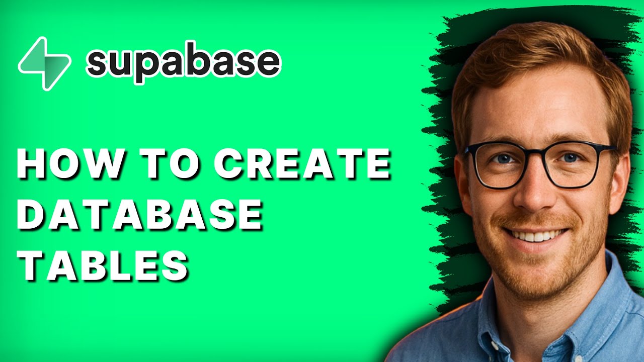 How to Create Database Tables in Supabase [2026 Full Guide]