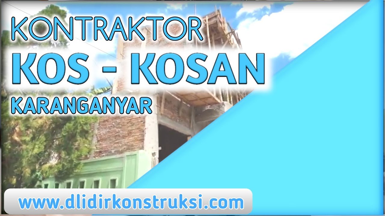 Kontraktor Rumah Dan Kos Karanganyar