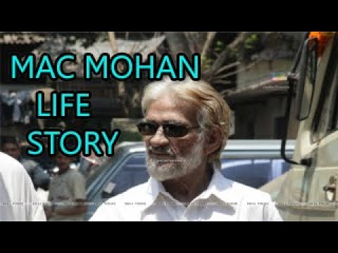 Mac Mohan Life Story Mac Mohan Biography Mac Mohan Success Story