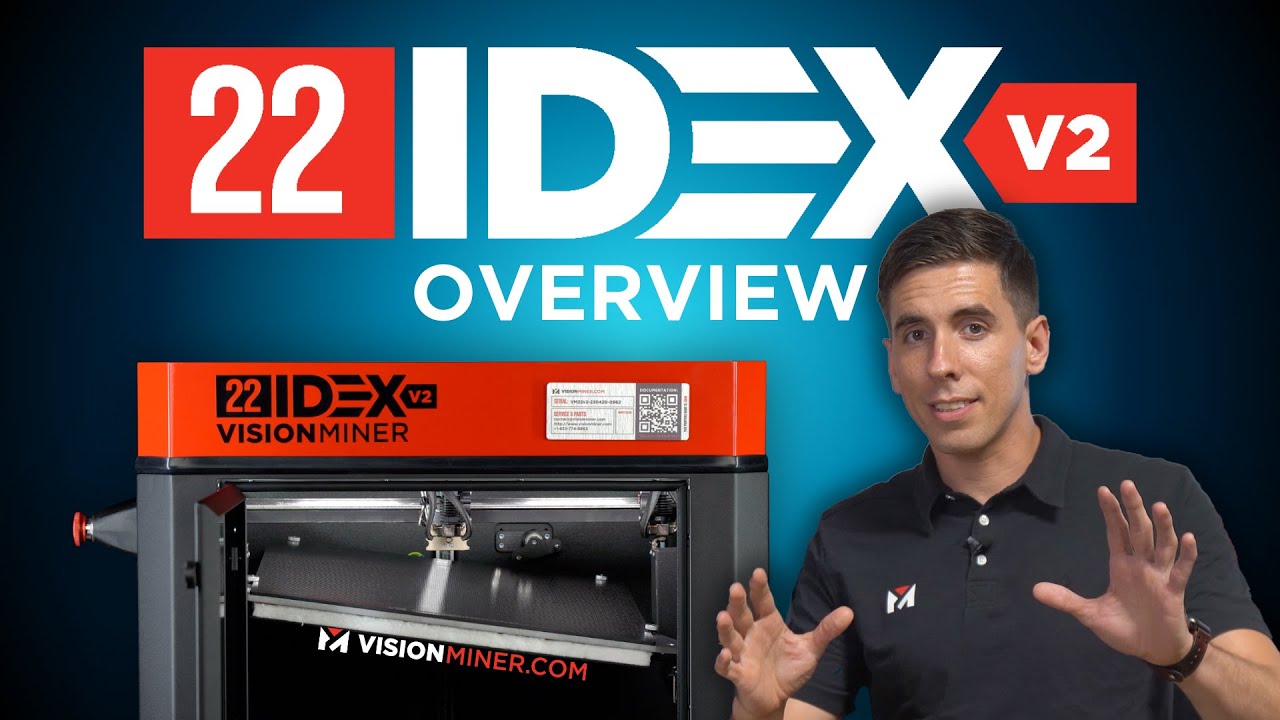 22 IDEX v2 High-Temp 3D Printer – Vision Miner