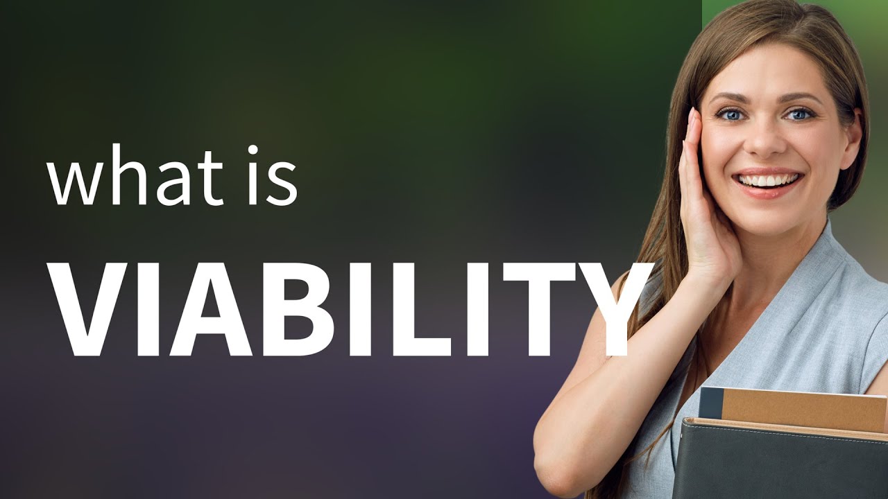 Viability — definition of VIABILITY