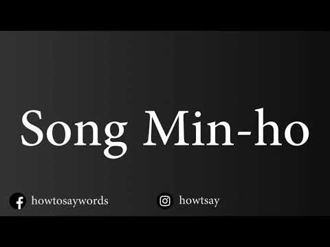 How To Pronounce Song Min ho