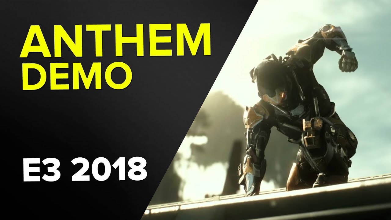 ANTHEM - GAMEPLAY DEMO - E3 2018