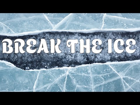 Break the Ice: Idiom Meaning and Origin