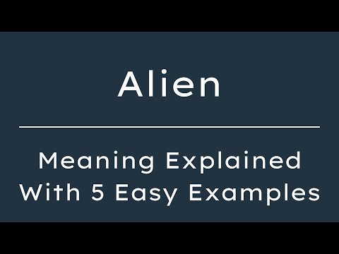 Alien Meaning in English With 5 Example Sentences, Alien Meaning in English