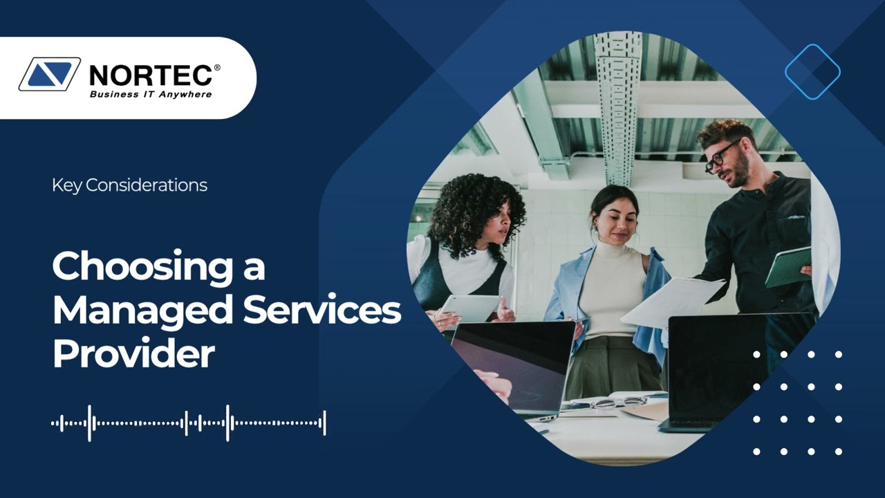 Choosing a Managed Services Provider: Key Considerations
