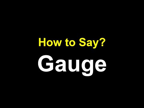 How to Pronounce Gauge – Correct Pronunciation
