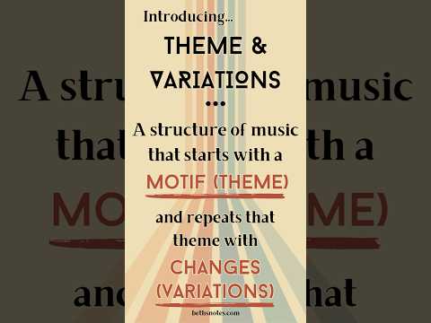 Introducing Theme and Variations